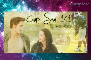 Comp Sem 101 by bornonhalloween ~ Complete « TwiFanfictionRecs