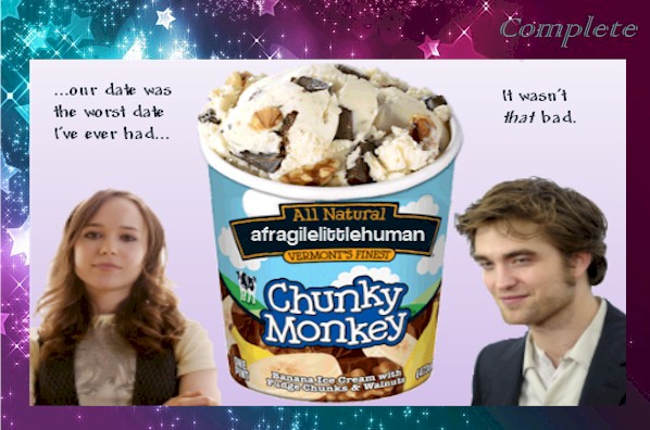 Chunky Monkey by afragilelittlehuman ~ O/S « TwiFanfictionRecs