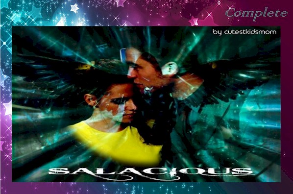 Salacious by cutestkidsmom ~ Complete « TwiFanfictionRecs