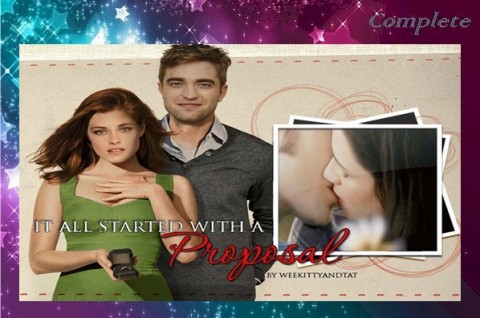 It All Started With A Proposal by WeeKittyAndTAT ~ O/S « TwiFanfictionRecs