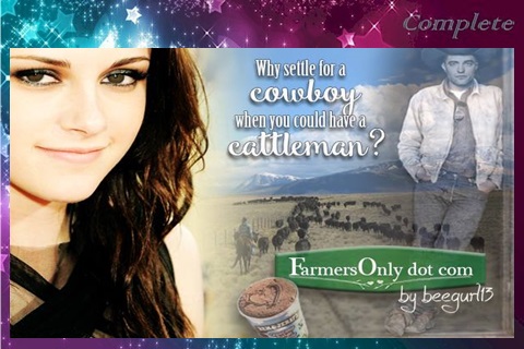 FarmersOnly dot com by beegurl13 ~ O/S « TwiFanfictionRecs