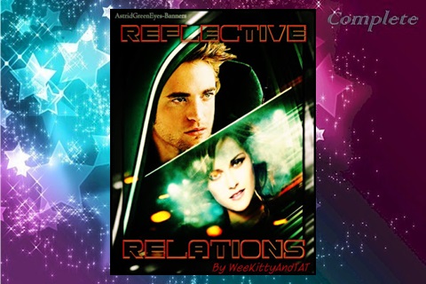 Reflective Relations by WeeKittyAndTAT ~ Complete « TwiFanfictionRecs