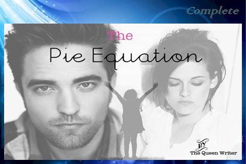 The Pie Equation by TheQueenWriter ~ Complete « TwiFanfictionRecs