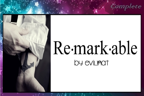 Remarkable by evilnat ~ Complete « TwiFanfictionRecs
