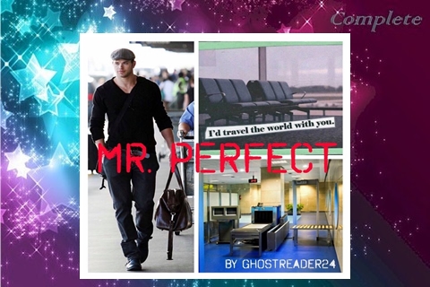 Mr Perfect by ghostreader24 ~ O/S « TwiFanfictionRecs