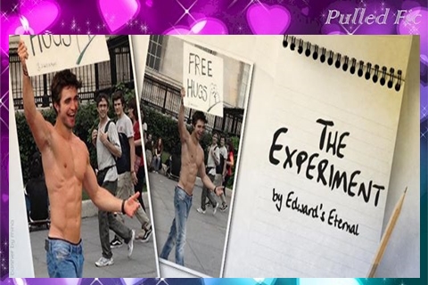 The Experiment by Edward’s Eternal ~ Pulled « TwiFanfictionRecs