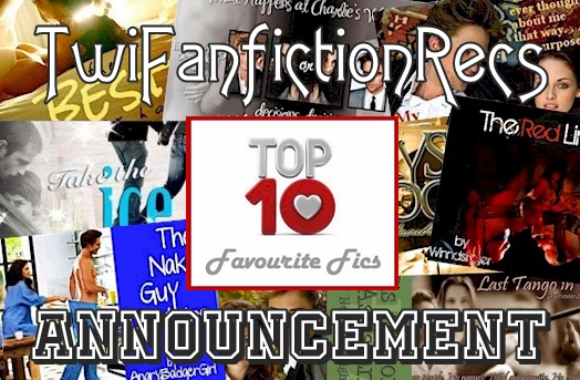 Top 10 Completed Fics ~ Announcement « TwiFanfictionRecs