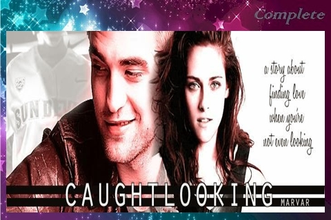 Caught Looking by Marvar ~ Complete « TwiFanfictionRecs